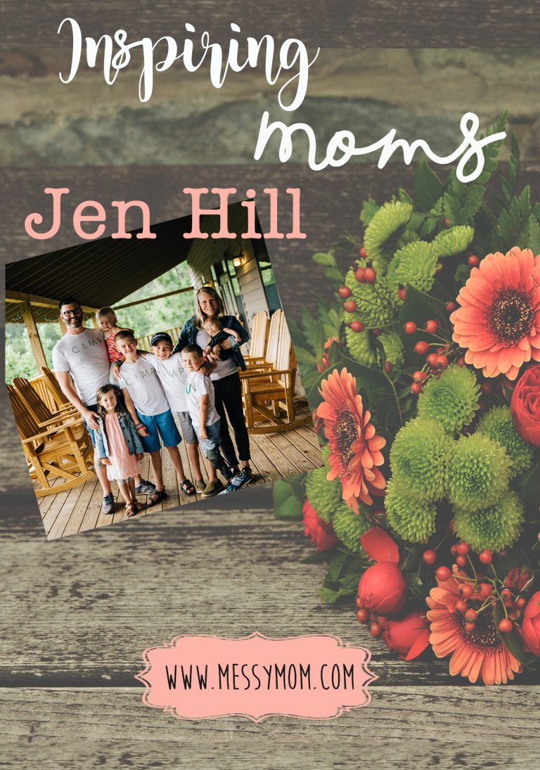 Inspiring Mom: 006 Jen Hill – Messymom